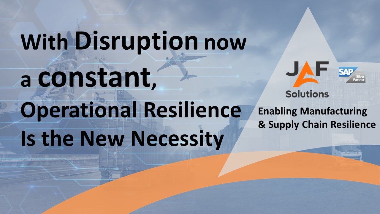 Disruption a constant, Operational Resilience the New Necessity